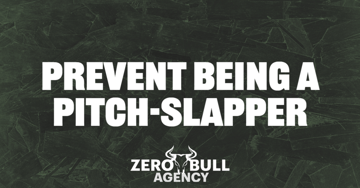 How To Prevent Being A Pitch-Slapper | The Pitch-Slap